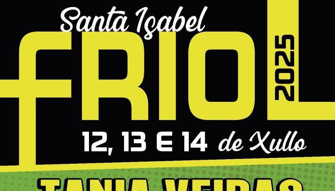 Fiestas de Santa Isabel de Friol 2025: Programa, cartel y agenda completa